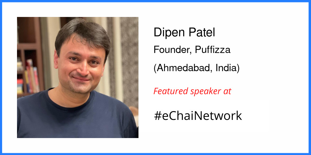 Dipen Patel — eChai Ventures