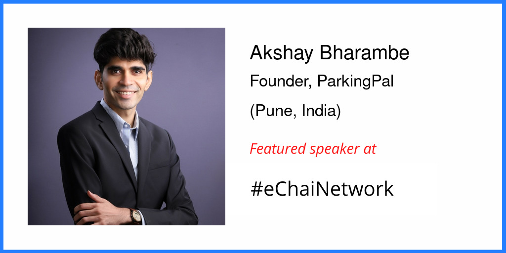 Akshay Bharambe — eChai Ventures