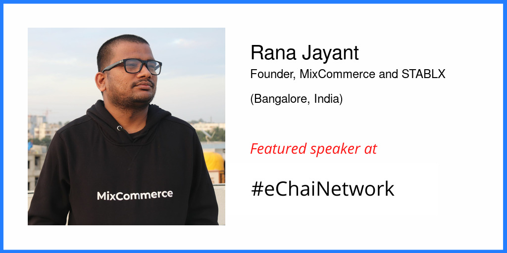 Rana Jayant — eChai Ventures