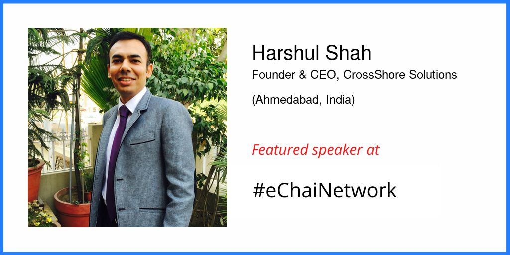Harshul Shah — eChai Ventures
