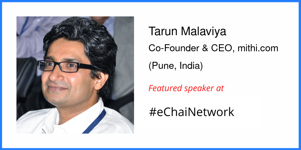 Tarun Malaviya — eChai Ventures Tarun Malaviya — eChai Ventures