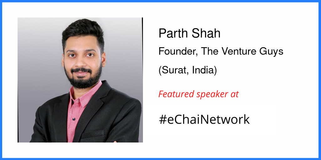 Parth Shah — eChai Ventures