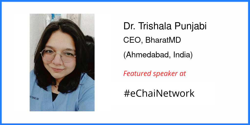 Dr. Trishala Punjabi — eChai Ventures