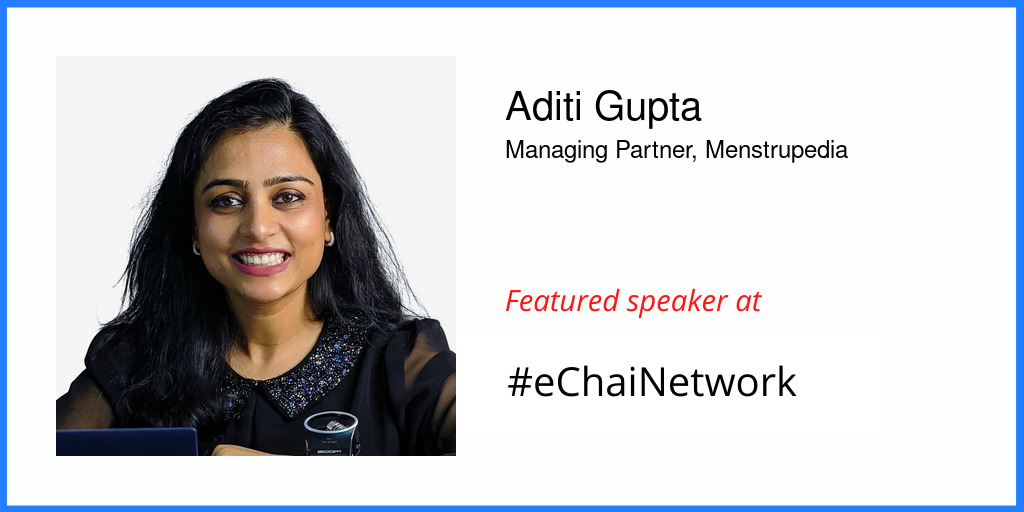 Aditi Gupta — eChai Ventures