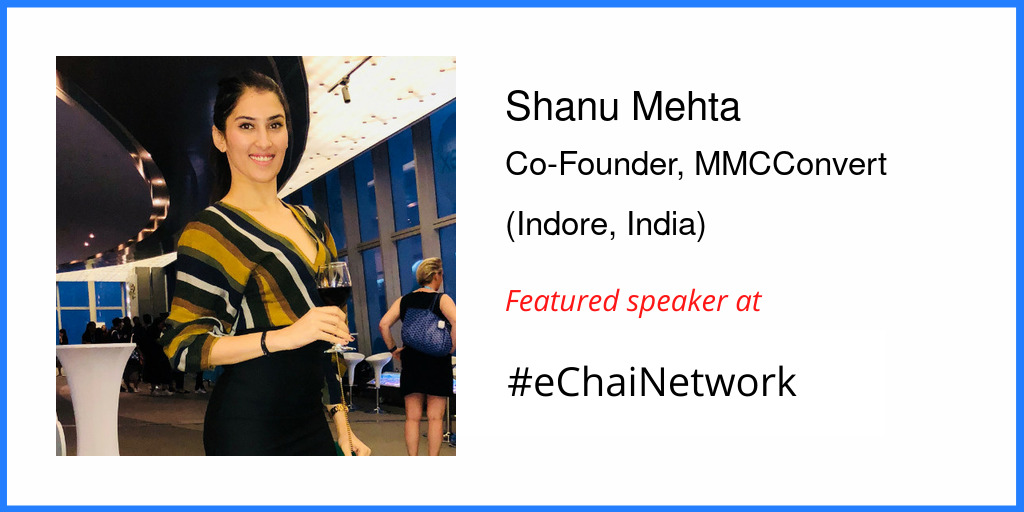 Shanu Mehta — eChai Ventures