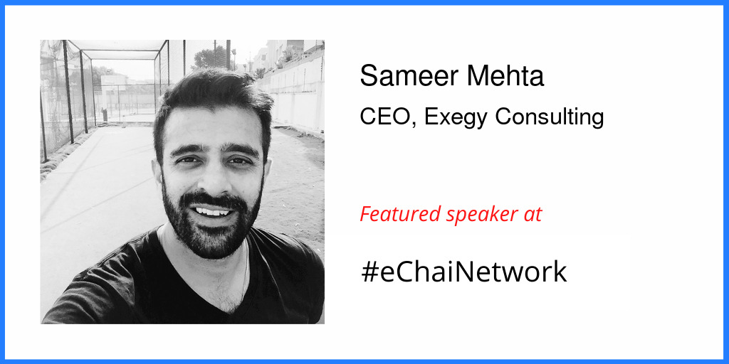 Sameer Mehta — eChai Ventures