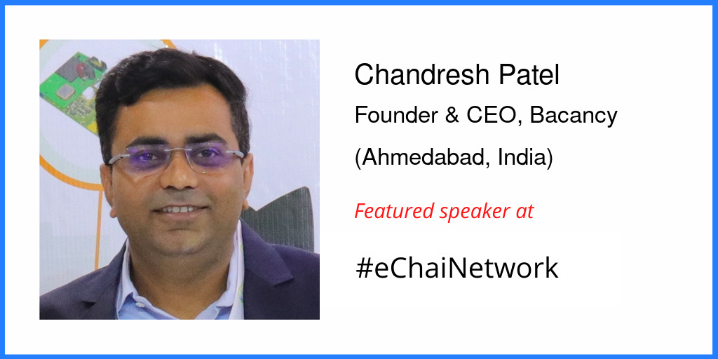 Chandresh Patel — eChai Ventures