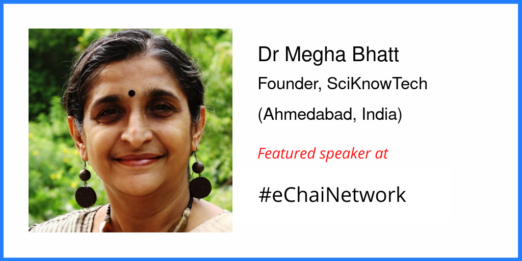 Dr Megha Bhatt — eChai Ventures