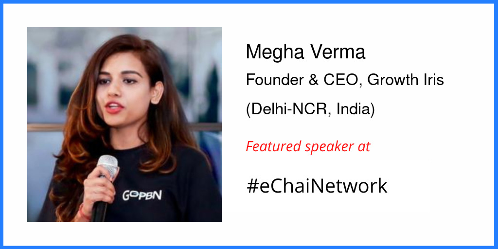 Megha Verma — eChai Ventures