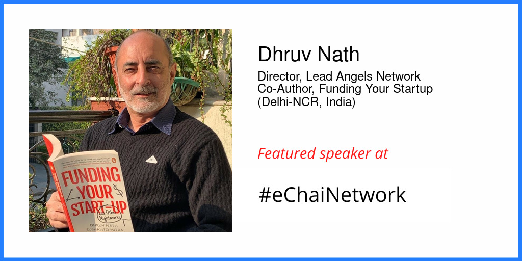 Dhruv Nath — eChai Ventures